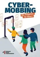 02 CYBERMOBBING - Ein Ratgeber für Eltern – Bündnis gegen Cybermobbing